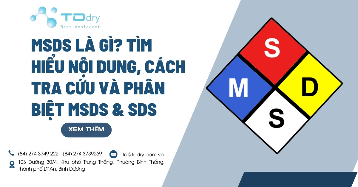 MSDS là gì? Tìm hiểu nội dung, cách tra cứu và phân biệt MSDS & SDS ...